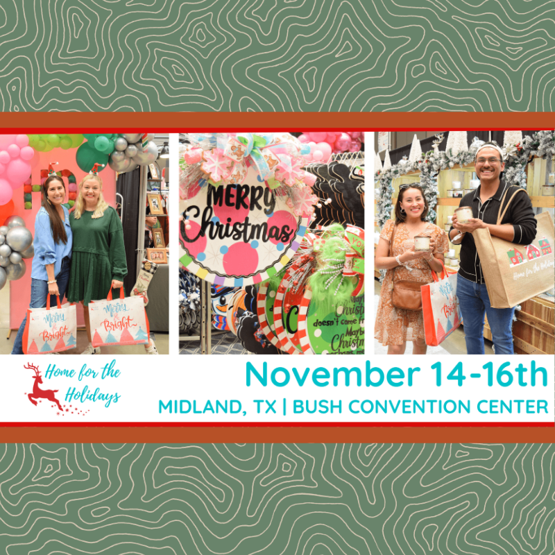 Home for the Holidays Market of Midland - Visit Midland